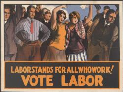 Labor stands for all who work! Vote Labor [picture].