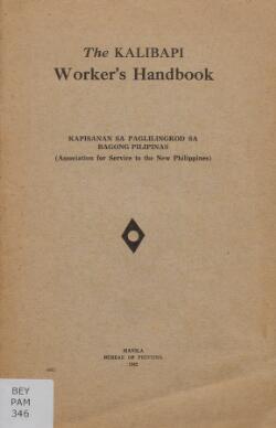 The Kalibapi worker's handbook : Kapisanan sa Paglilingkod sa Bagong ...