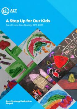 A Step Up for Our Kids: out of home care strategy 2015-2020 : post ...