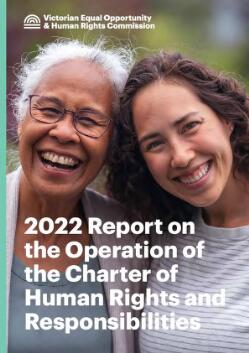 Report on the operation of the Charter of Human Rights and Responsibilities