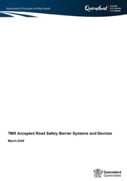 TMR accepted road safety barrier systems and devices.
