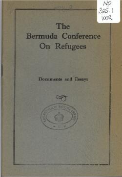 The Bermuda conference on refugees : documents and essays.