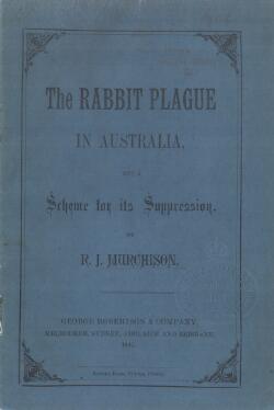 The rabbit plague in Australia and a scheme for its suppression